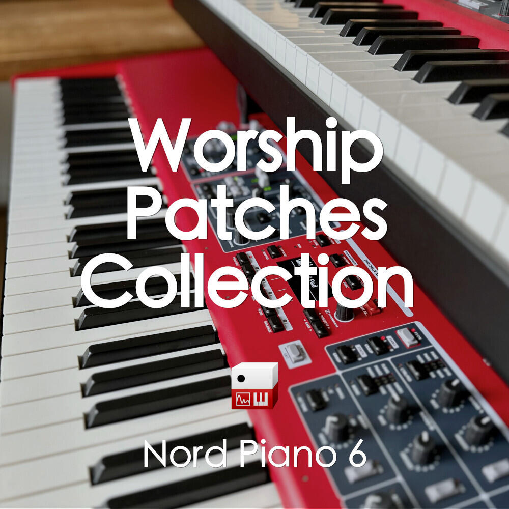 Nord Piano 6: Worship Patches Collection | Noah Wonder